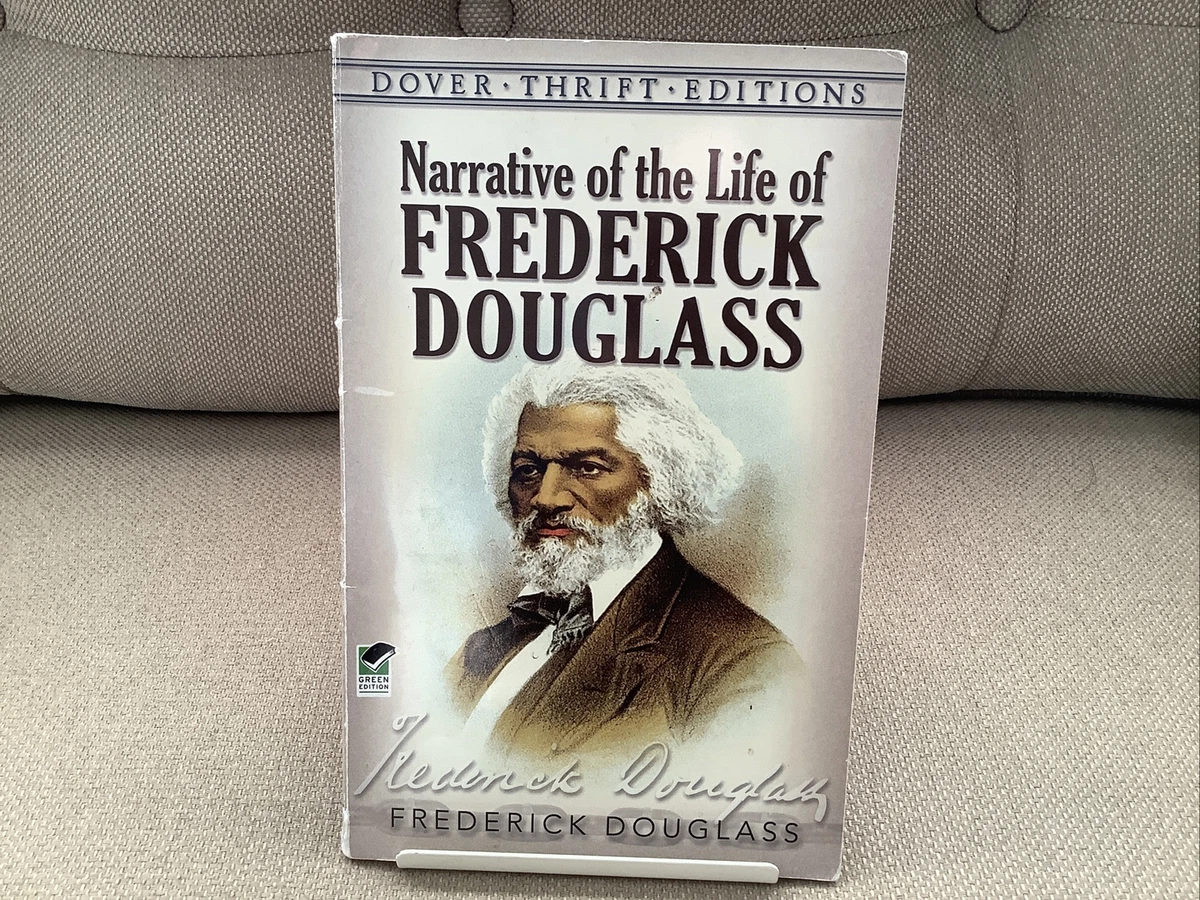 Narrative Of The Life Of Frederick Douglass Dover Thrift Edition