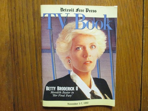 Nov-1992 Detroit Free Press TV Book/Magazine(MEREDITH BAXTER/BETTY ...