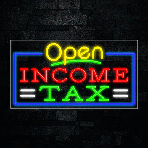 Income Tax LED Neon Sign 33"L x 18"H #35520 | eBay