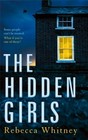 The Hidden Girls by Rebecca Whitney: New 9781447265863| eBay