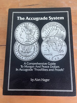 The Accugrade System A Comprehensive Guide to Morgan and Peace Dollars ...