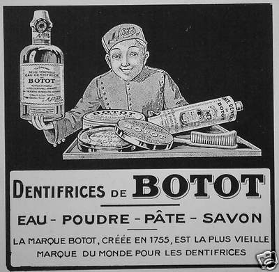 PUBLICITÉ PRESSE 1930 DENTIFRICES DE BOTOT EAU POUDRE PÂTE SAVON CRÉÉE ...