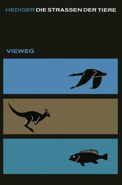Die Straßen der Tiere von Heini Hediger (1967, Taschenbuch) online ...