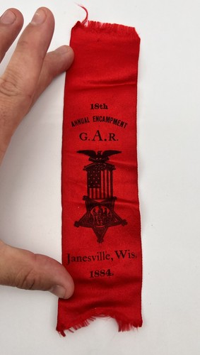 1884 Civil War GAR GRAND ARMY OF THE REPUBLIC Red Ribbon Janesville ...