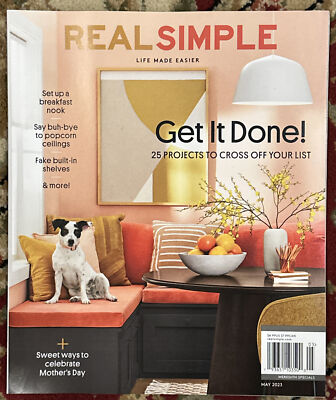 Real Simple Magazine May 2023 Get It Done 25 Projects To Cross Off Your ...