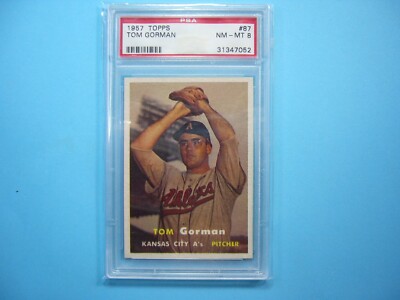1957 TOPPS MLB BASEBALL CARD #87 TOM GORMAN PSA 8 NM/MINT SHARP+ '57 ...