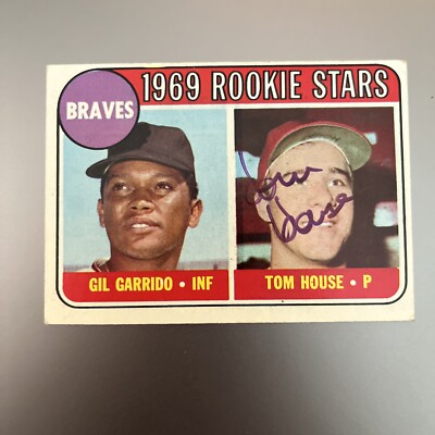 TOM HOUSE 1969 TOPPS ROOKIE RC AUTOGRAPHED SIGNED AUTO BASEBALL CARD | eBay