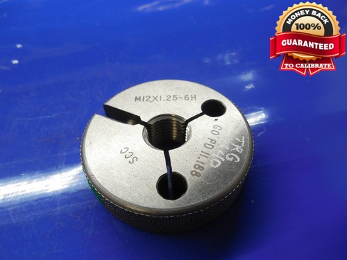 M12 X 1.25 6H METRIC THREAD RING GAGE 12.0 GO ONLY P.D. = 11.188 SET ...