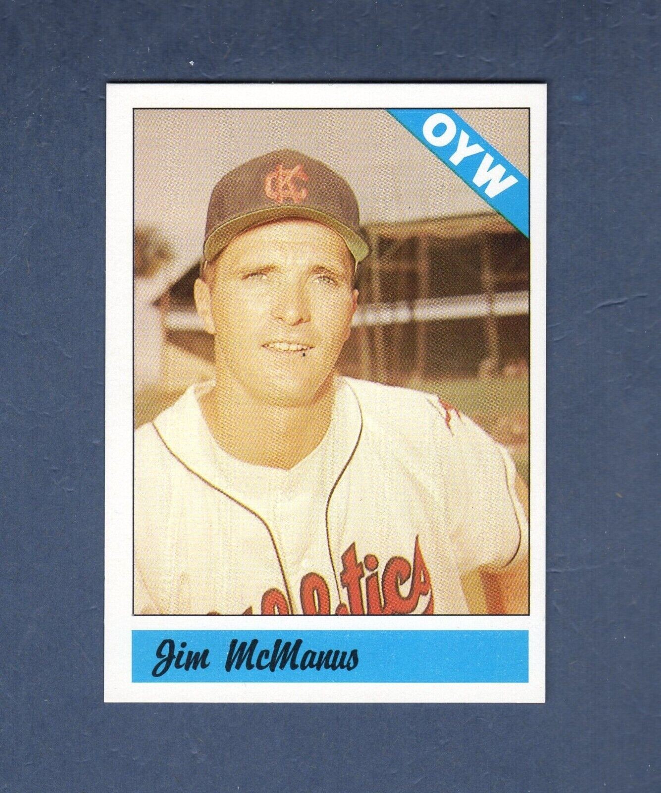#70 JIM McMANUS, 1960 Kansas City Athletics | 1983 Fritsch One-Year ...