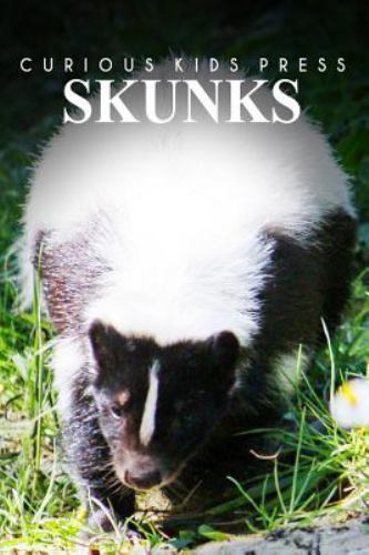 Skunks - Curious Kids Press : Kids Book about Animals and Wildlife ...