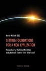 Setting Foundations for a New Civilization by Winiecki, Martin -Paperback 9783927266476 | eBay