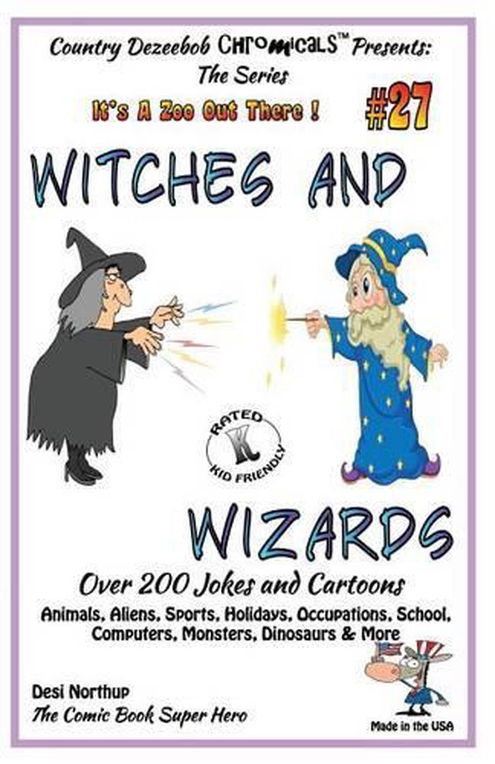 Witches and Wizards - Over 200 Jokes and Cartoons - Animals, Aliens ...