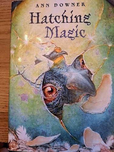 Hatching Magic - Paperback By Downer, Ann - VERY GOOD 9780439692427| eBay