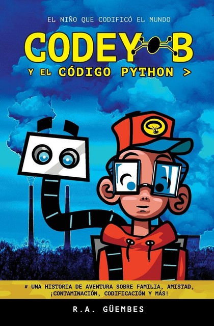 Codey-B y El Código Python von Jacob Güembes (2021, Taschenbuch) online ...