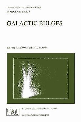 International Astronomical Union Symposia Ser.: Galactic Bulges ...