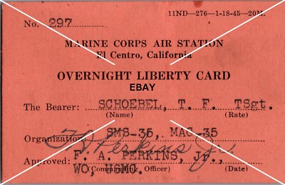 1945 WW2 Marine Corps Air Station Overnight Liberty Card TSgt Schoebel ...