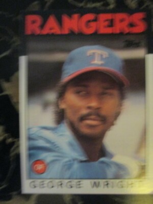 1986 Topps Texas Rangers - George Wright #169 | eBay