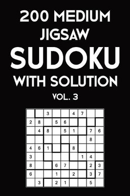 Tewebook Sudoku Puzzle 200 Medium Jigsaw Sudoku With Solution Vol. 3 ...