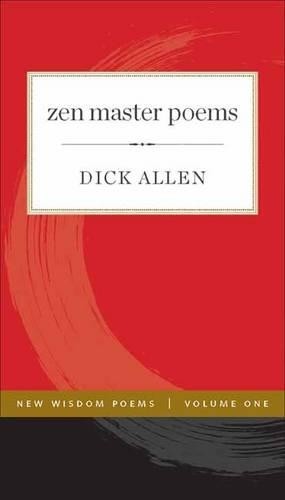 Dick Allen Zen Master Poems (Paperback) 9781614292999| eBay