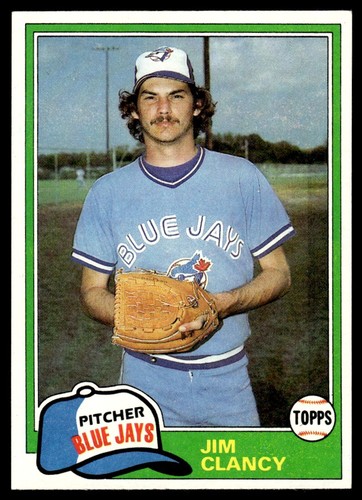 1981 Topps Jim Clancy Toronto Blue Jays #19 | eBay
