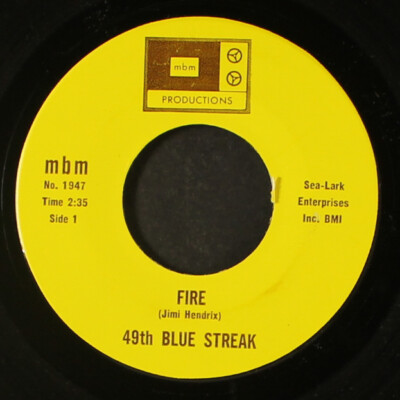 49TH BLUE STREAK: fire / foxy lady MBM 7" Single 45 RPM | eBay