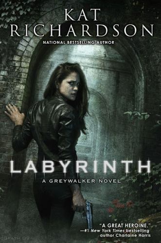 Greywalker Ser.: Labyrinth by Kat Richardson (2010, Hardcover) for sale ...