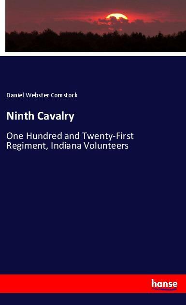 Ninth Cavalry von Daniel Webster Comstock (2019, Taschenbuch) online ...