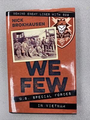 We Few - U. S. Special Forces in Vietnam by Nick Brokhausen 2018 | eBay