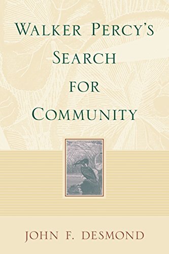 Walker Percy's Search for Community, Desmond, F. 9780820335827 Free ...