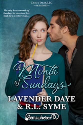 Month of Sundays : Somewhere, TX by R. L. Syme and Lavender Daye (2015 ...