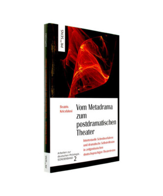 Vom Metadrama zum postdramatischen Theater: Intertextuelle ...