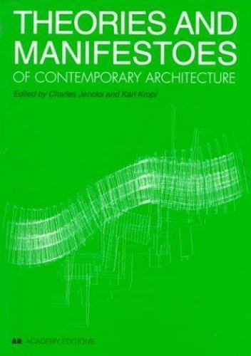 Theories and Manifestoes of Contemporary Architecture by Karl Kropf ...