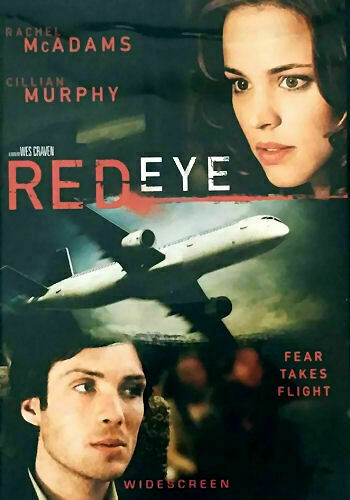 RED EYE - RACHEL MCADAMS - CILLIAN MURPHY - BRIAN COX - WES CRAVEN ...