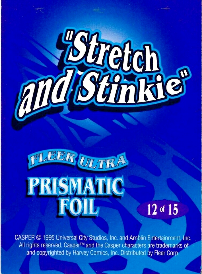 1995 Fleer Ultra Casper "Stretch & Stinkie" Prismatic Foil Insert Card ...