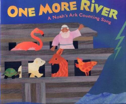 One More River: A Noahs Ark Counting Book - Hardcover By Paley, Joan ...