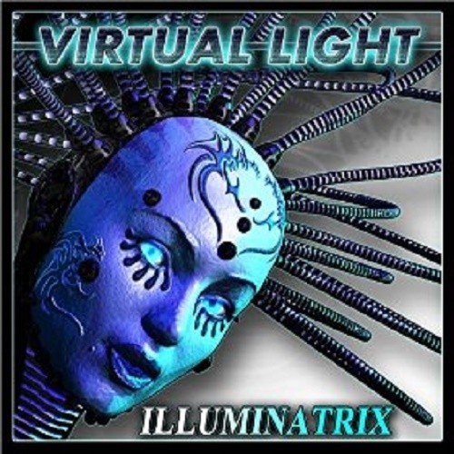 VIRTUAL LIGHT - ILLUMINATRIX CD NEW! 881034501264 | eBay