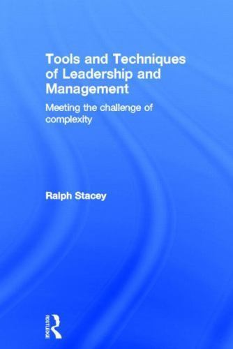 Tools and Techniques of Leadership and Management : Meeting the ...