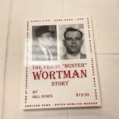 The Frank “Buster” Wortman Story, Bill Nunes | eBay