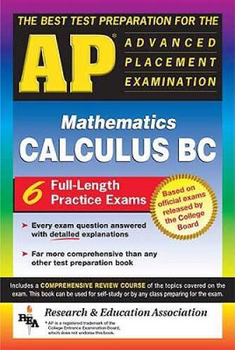 AP Calculus BC (REA) - The Best Test Prep for the Advanced Placement ...