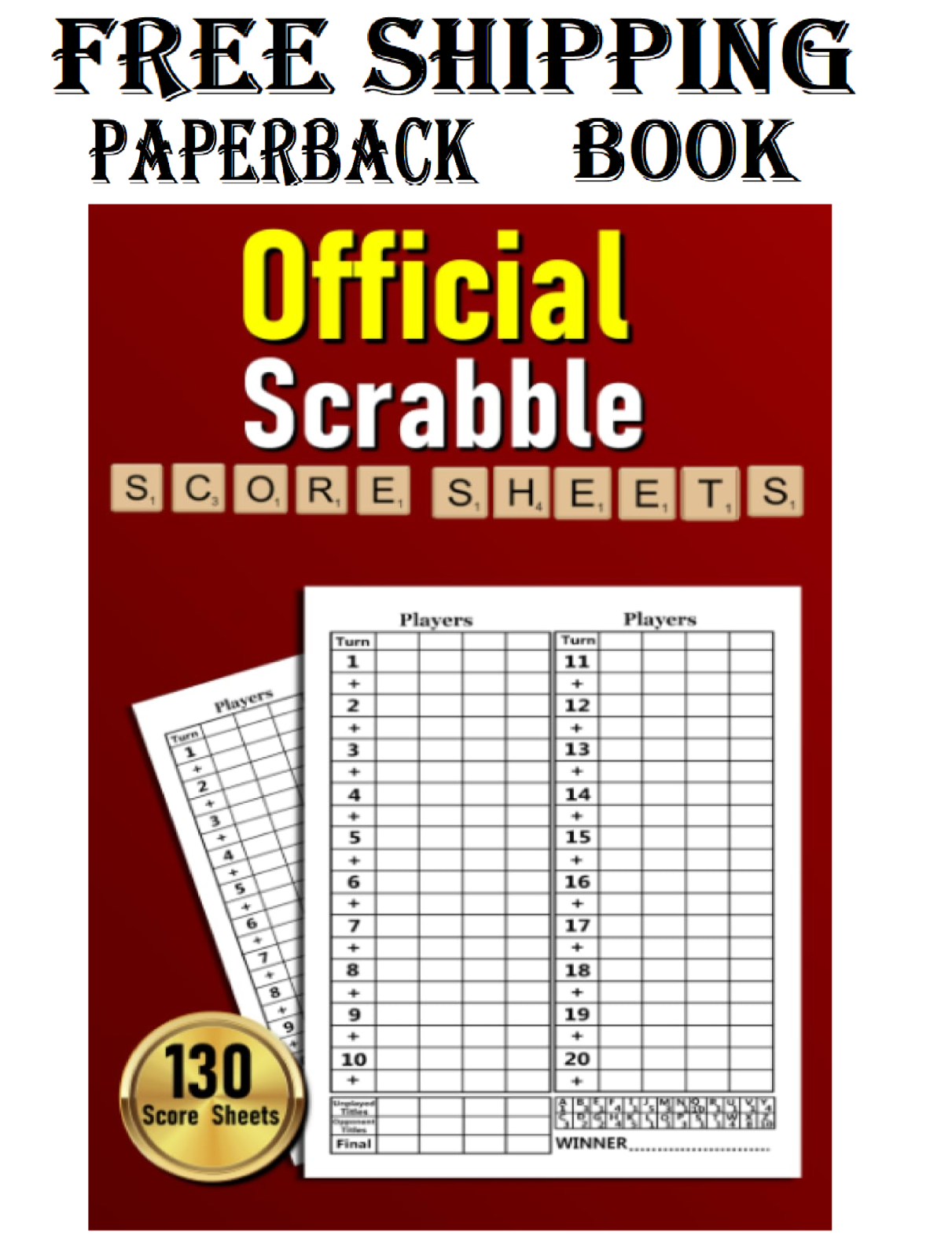 Official Scrabble Score Sheets: 130 Score Pads for Scorekeeping ...