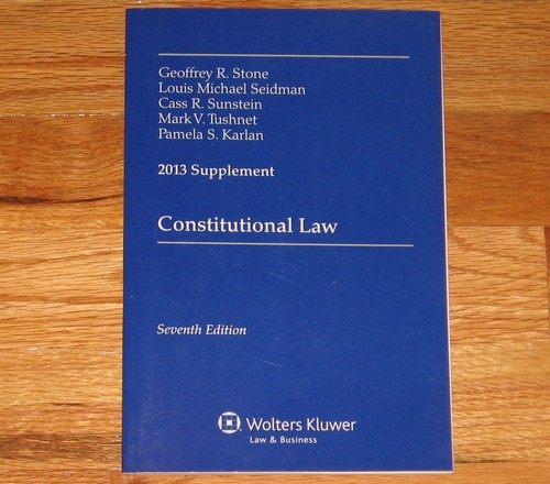 CONSTITUTIONAL LAW 2013 CASE SUPPLEMENT By Erwin Chemerinsky ...