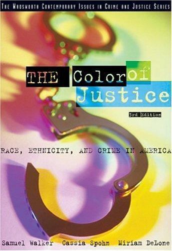 Color of Justice : Race, Ethnicity, and Crime in America by Miriam ...