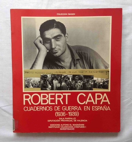 Robert Capa Spanish Civil War Photo Book Gerda Taro Unpublished ...