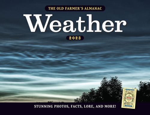 The 2023 Old Farmer's Almanac Weather Calendar by Old Farmer's Old ...