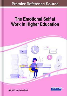 The Emotional Self at Work in Higher Education by Ingrid Ruffin ...