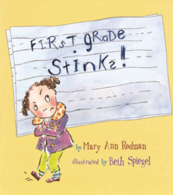 First Grade Stinks! - Paperback By Mary Ann Rodman - GOOD 9781561454624 ...