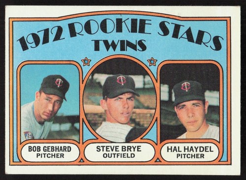 1972 TOPPS TWINS ROOKIES - BOB GEBHARD/STEVE BRYE/HAL HAYDEL ROOKIE ...