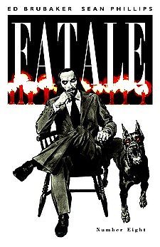 FATALE #8 ED BRUBAKER SEAN PHILLIPS NM 1ST PRINT | eBay