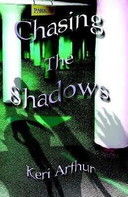 Chasing the Shadows by Keri Arthur (2002, Trade Paperback) for sale online | eBay