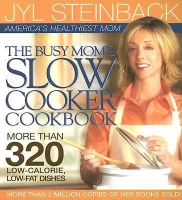 The Busy Mom's Slow Cooker Cookbook Spiral Jyl Steinback 2005 384 Pages ...